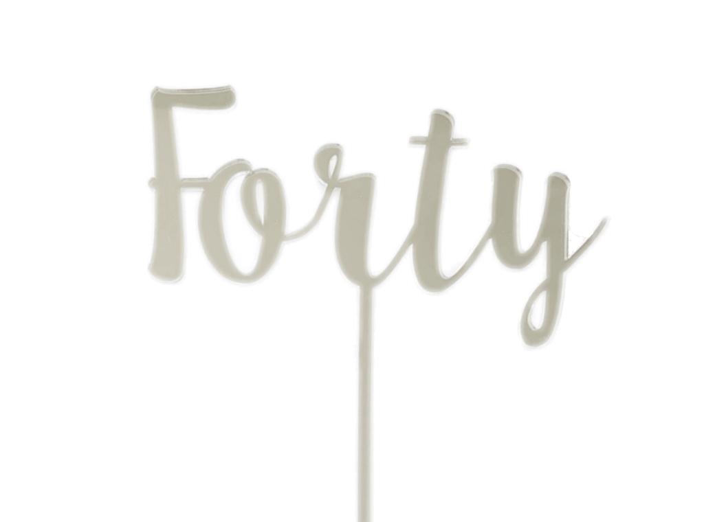 Forty Cake Topper - Silver Mirror – Sweet Pea Parties