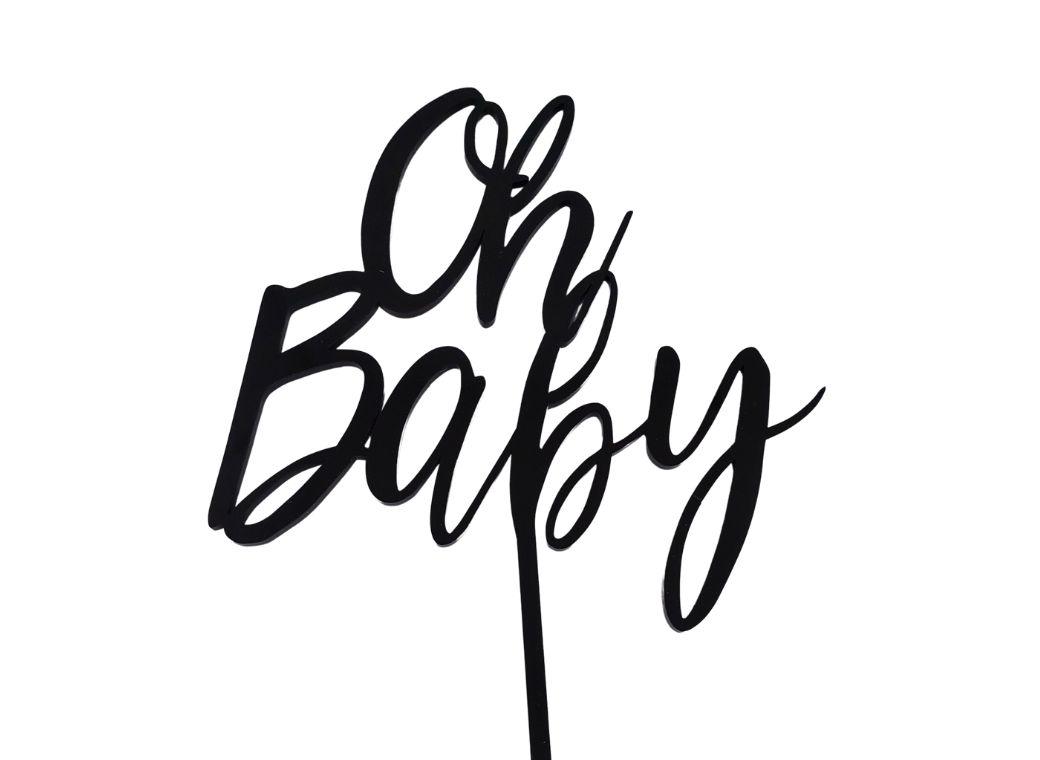 Script Oh Baby Cake Topper - Black – Sweet Pea Parties